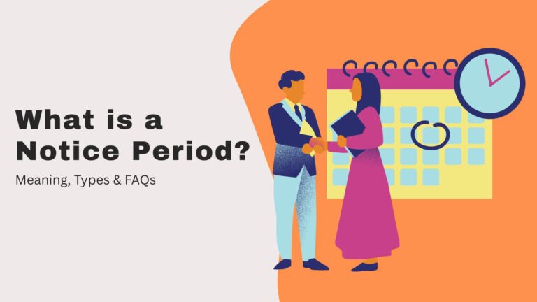 Notice Period : Rules For Employees & Employers (2025)